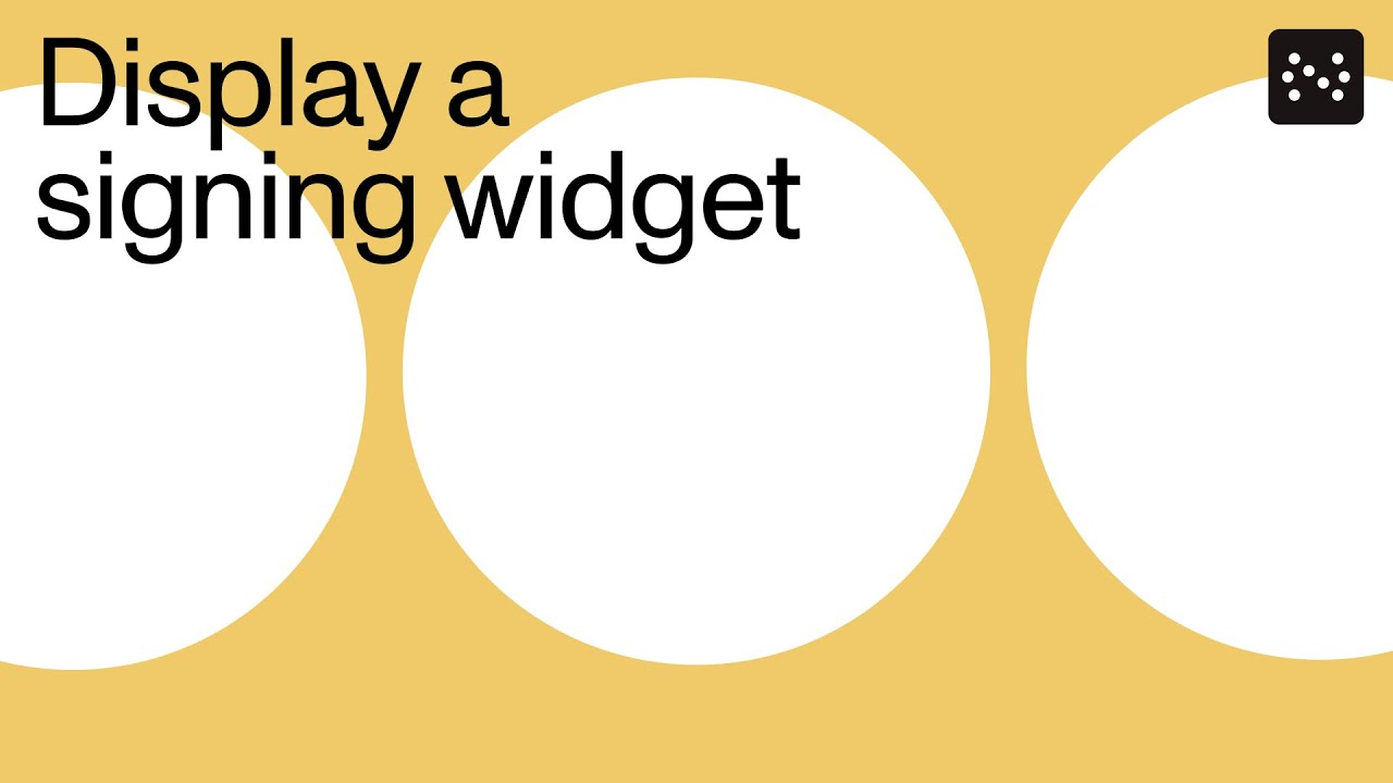 Display a “Sign Here widget that guides users to the next signature ...