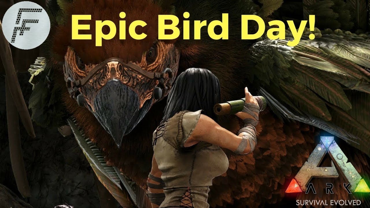 ARK: Survival Evolved Epic Bird Day! - YouTube