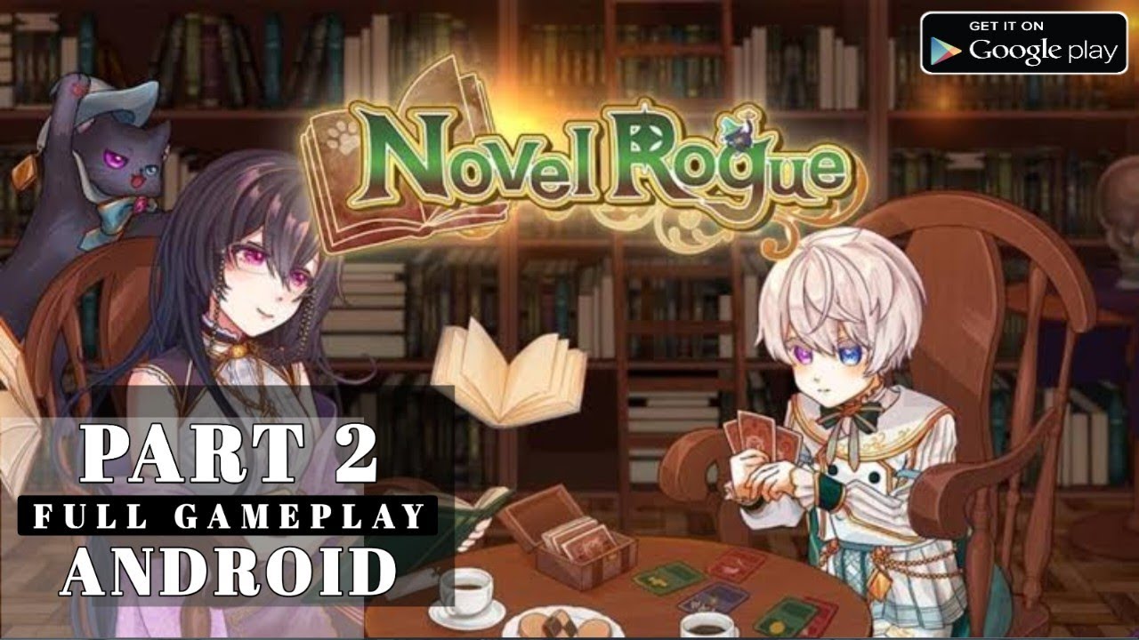 Novel Rogue Android - Full Gameplay Part 2 - YouTube