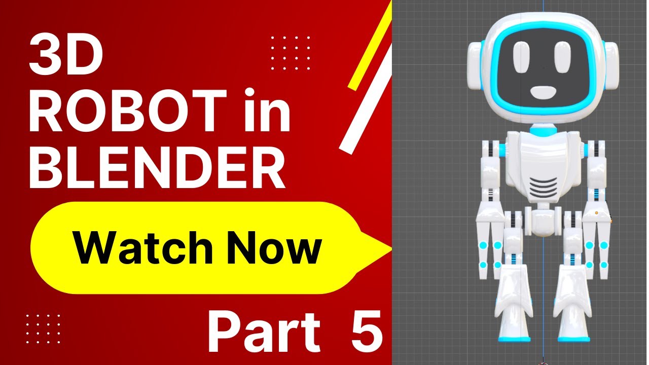 Designing a 3D Robot Model | How to make 3d Robot | Blender | Part 5 ...