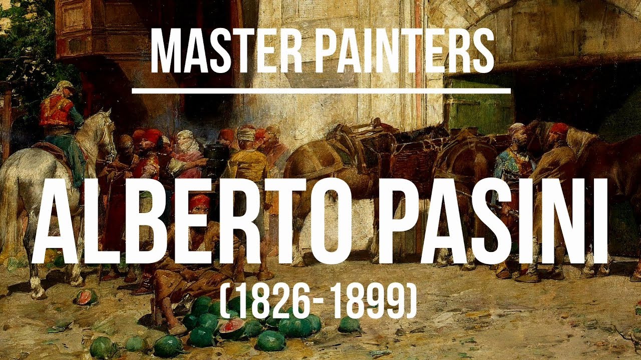 Alberto Pasini (1826-1899) A collection of paintings 4K Ultra HD - YouTube
