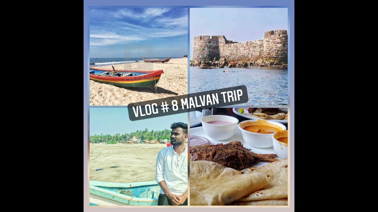 Malvan Place |HOW TO TRAVEL THE MALVAN | Malvan Trip / Vlog # 8 ...