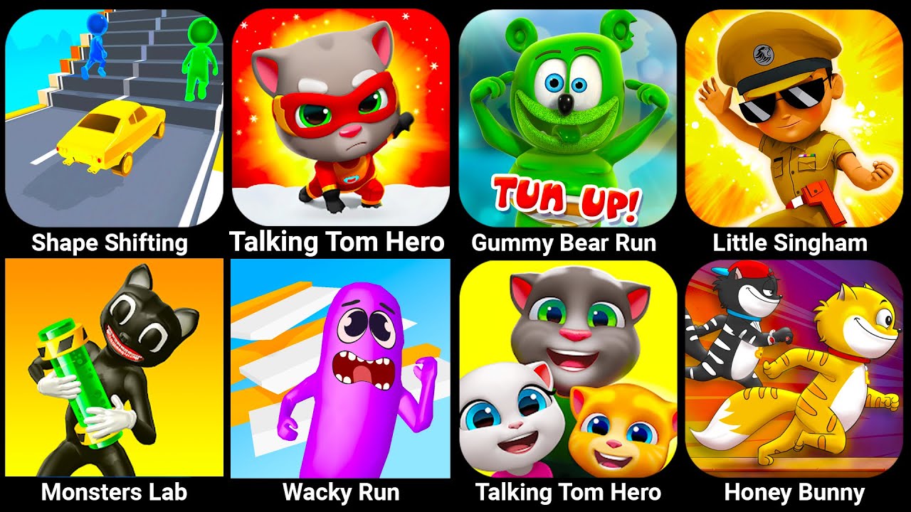 Shape Shifting, Talking Tom Hero, Gummy Bear Run, Little Singham ...