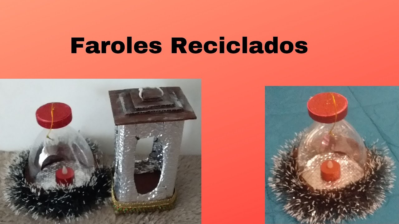 Faroles Con Material Reciclado Fácil |Lanterns With Easy Recycled ...