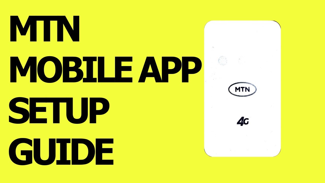 How to Set Up MTN Mobile App (Step-by-Step Guide for 2026) - YouTube
