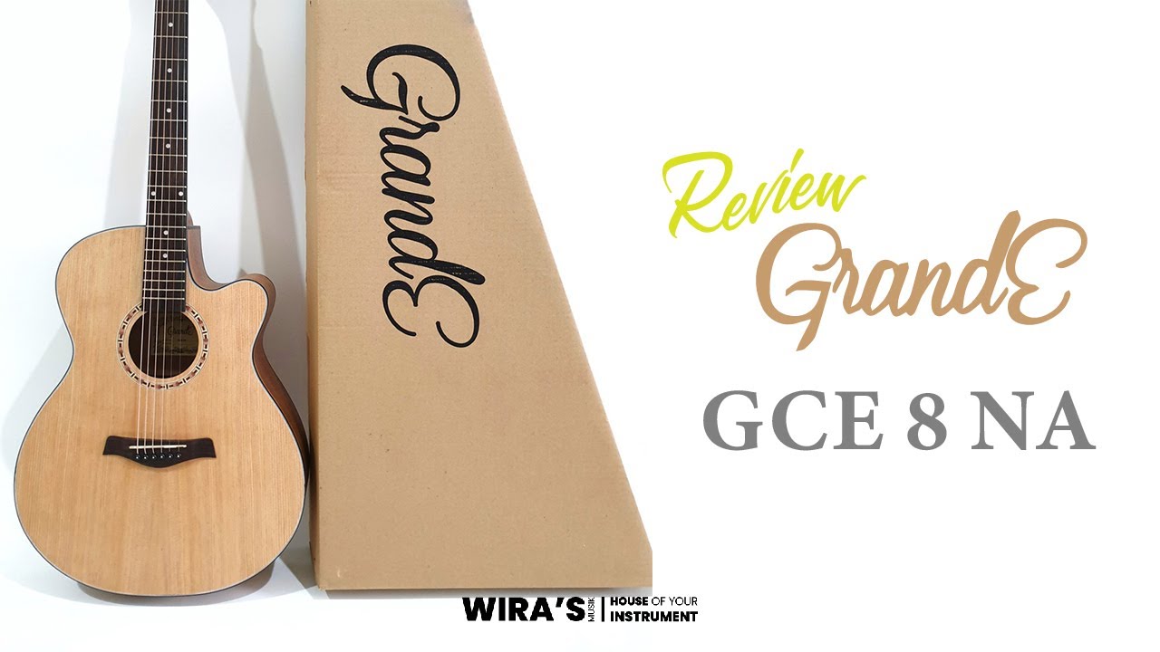 Review Gitar Grande GCE 8 NA - YouTube