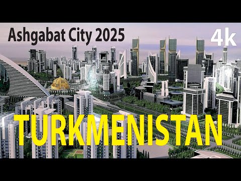 Ashgabat City - Turkmenistan 4K By Drone 2025
