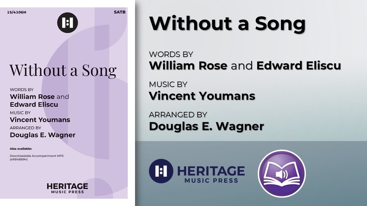 Without a Song (SATB) | Arranged by Douglas E. Wagner - YouTube