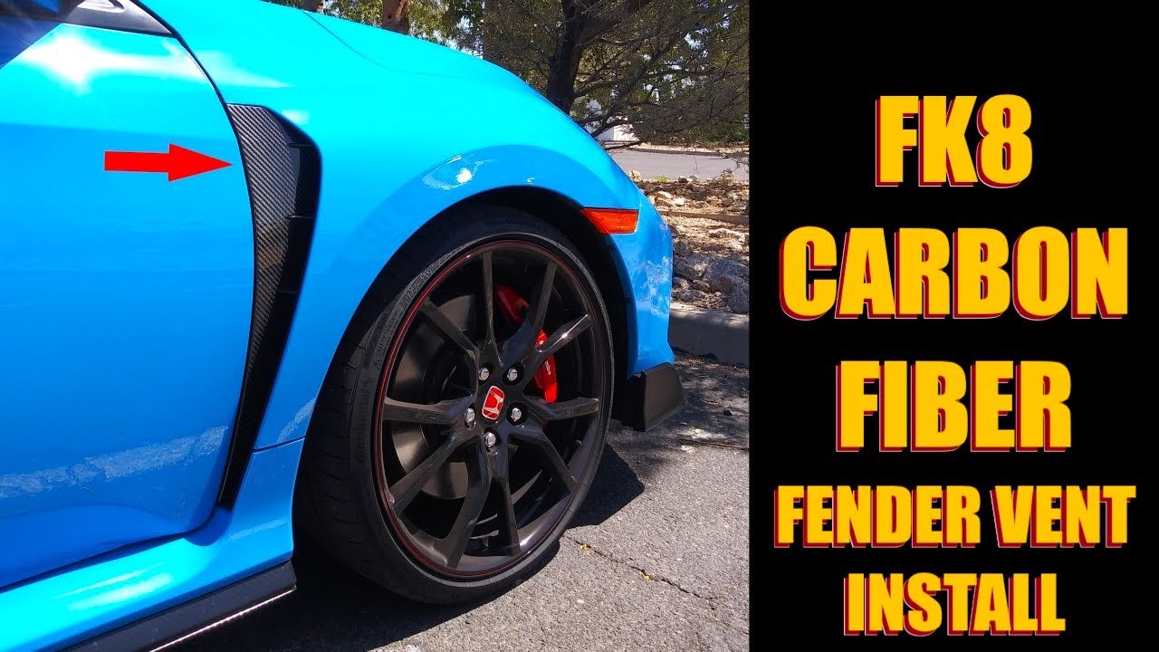 CF FENDER VENT INSTALL on the FK8 | 2021 Honda Civic Type R - YouTube