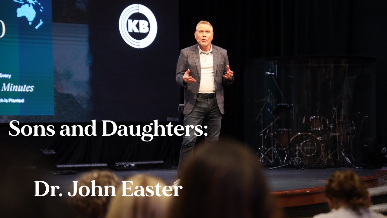 Guest Speaker: Dr. John Easter - Sons and Daughters - YouTube