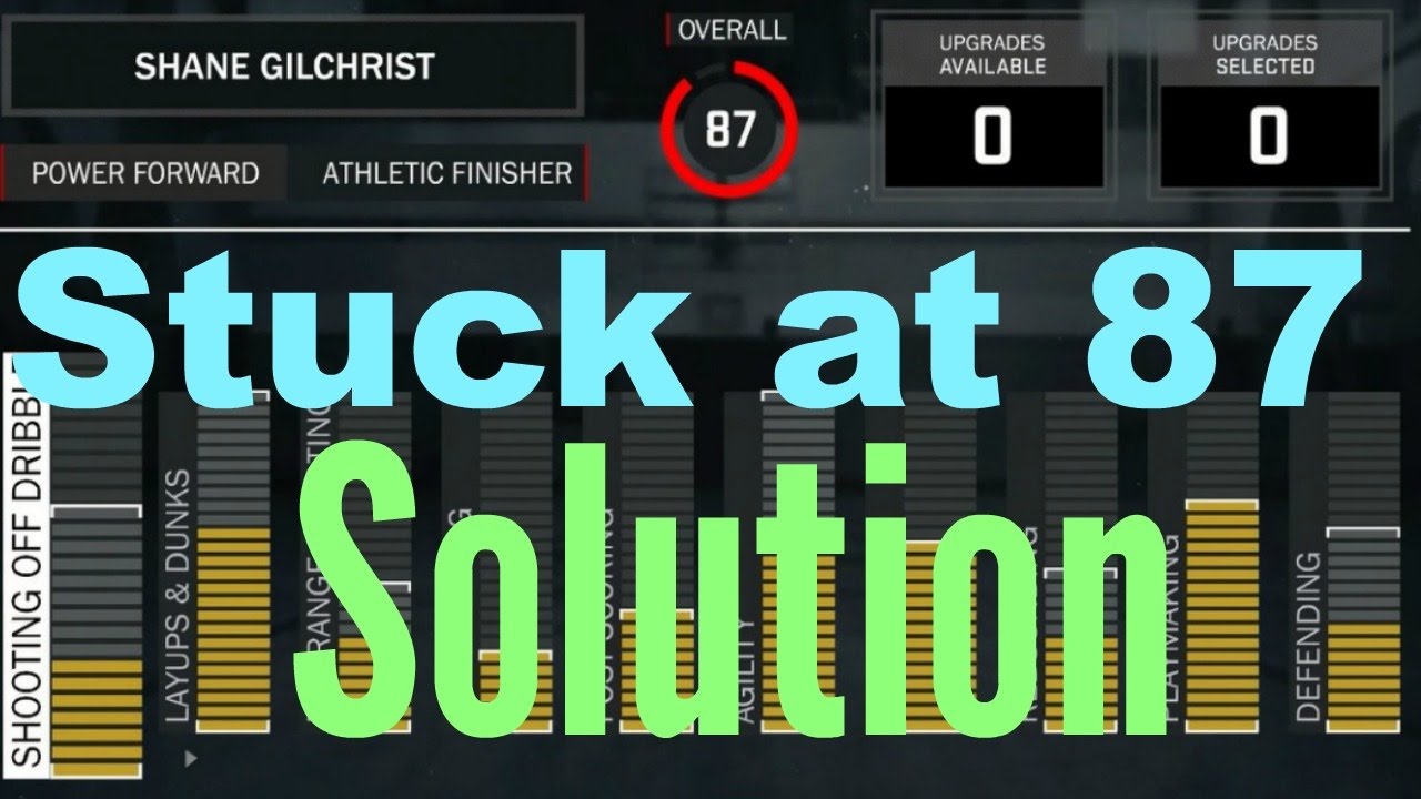 Stuck at 87 Overall Solution. NBA 2K17 - YouTube