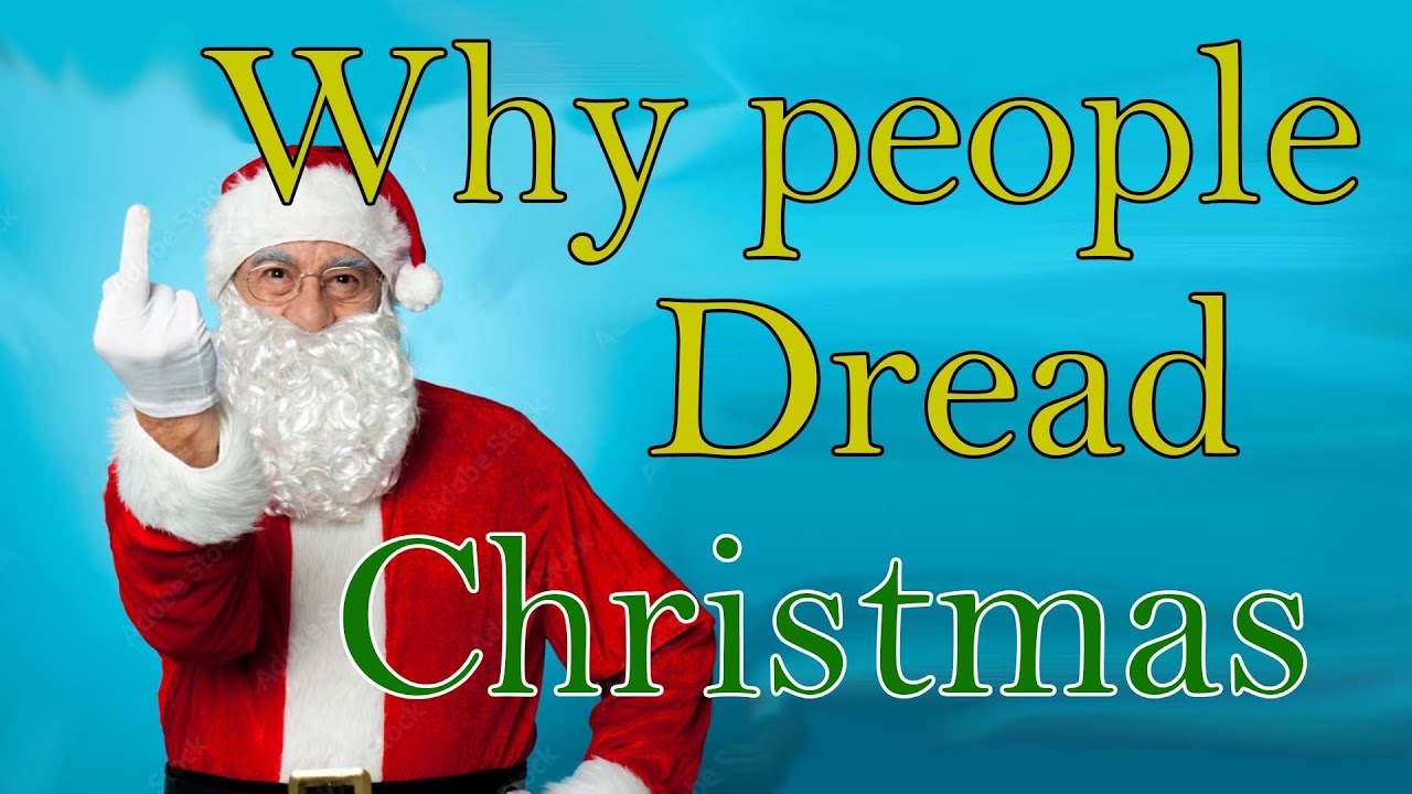 Why so many people dread Christmas, & how to make it enjoyable - YouTube