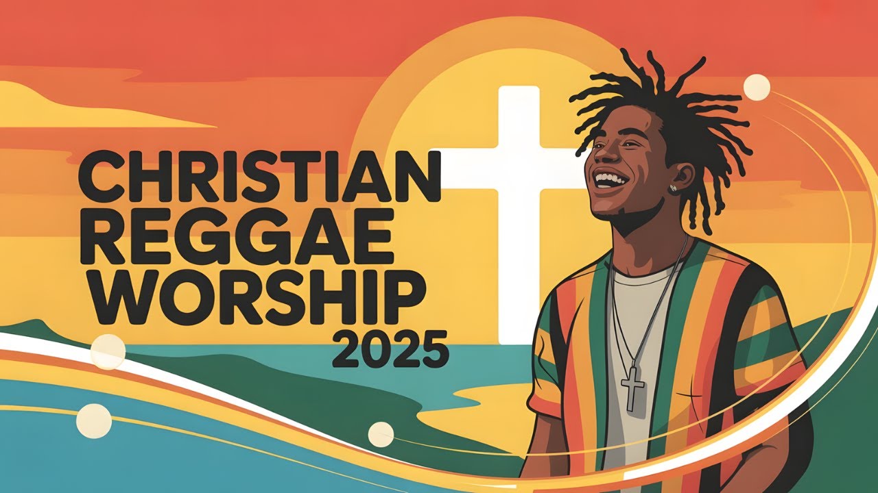 Beautiful Christian Reggae Gospel Worship Songs with Lyrics | Celebrate ...