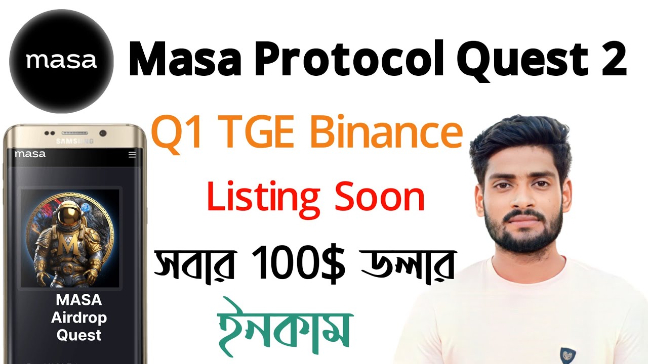 Masa Protocol Quest 2 || Q1 TGE Binance Exchange Listing Soon || - YouTube