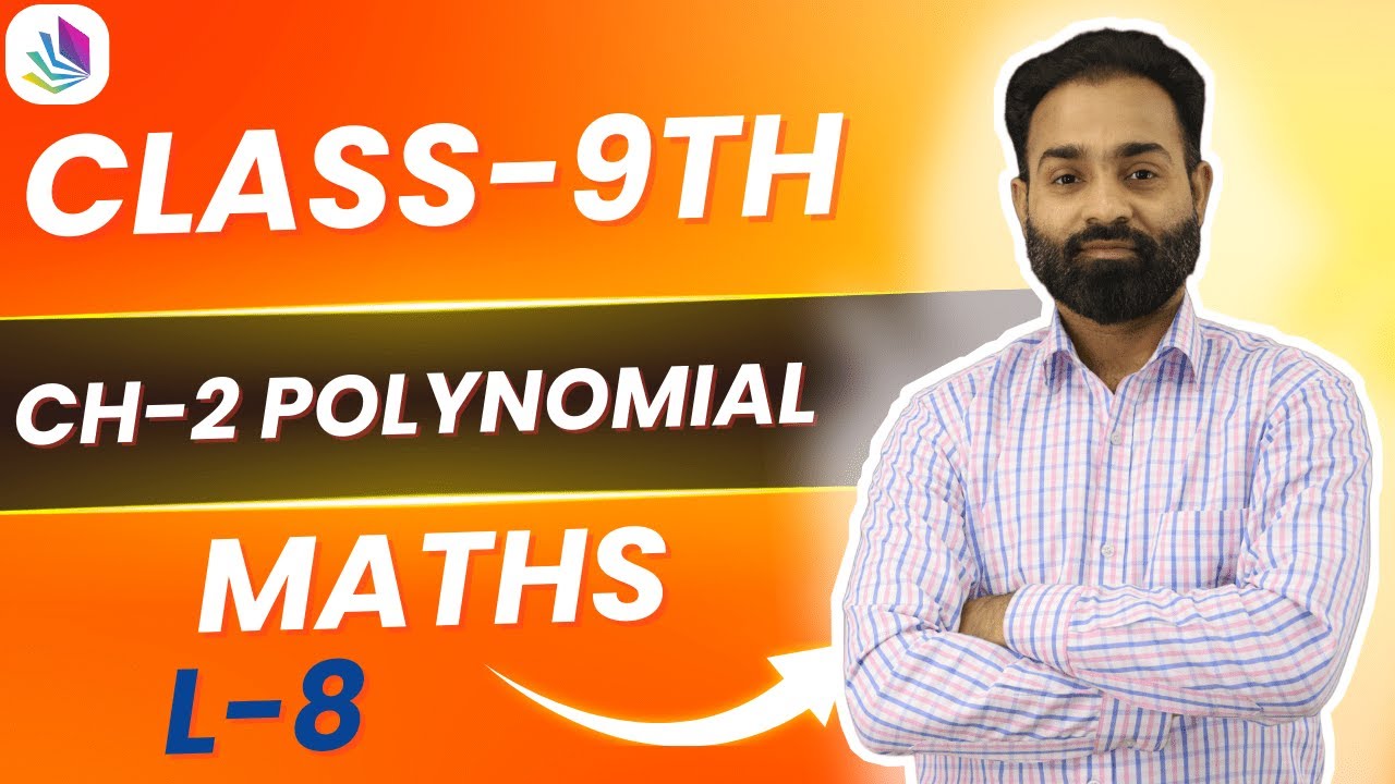 Class-9th Maths I Ch-2 Polynomial I L-7 - YouTube
