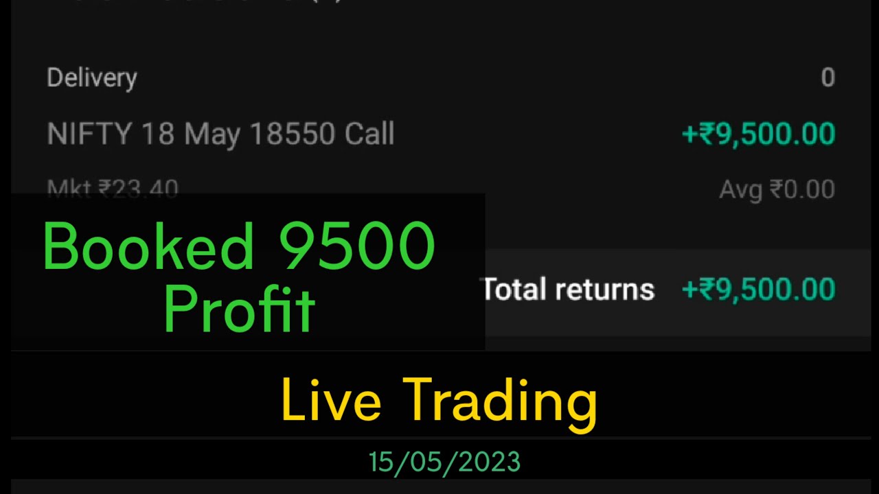 9500k Profit in Nifty 50 | 15th May Live Trading | Nifty 50 | Banknifty ...