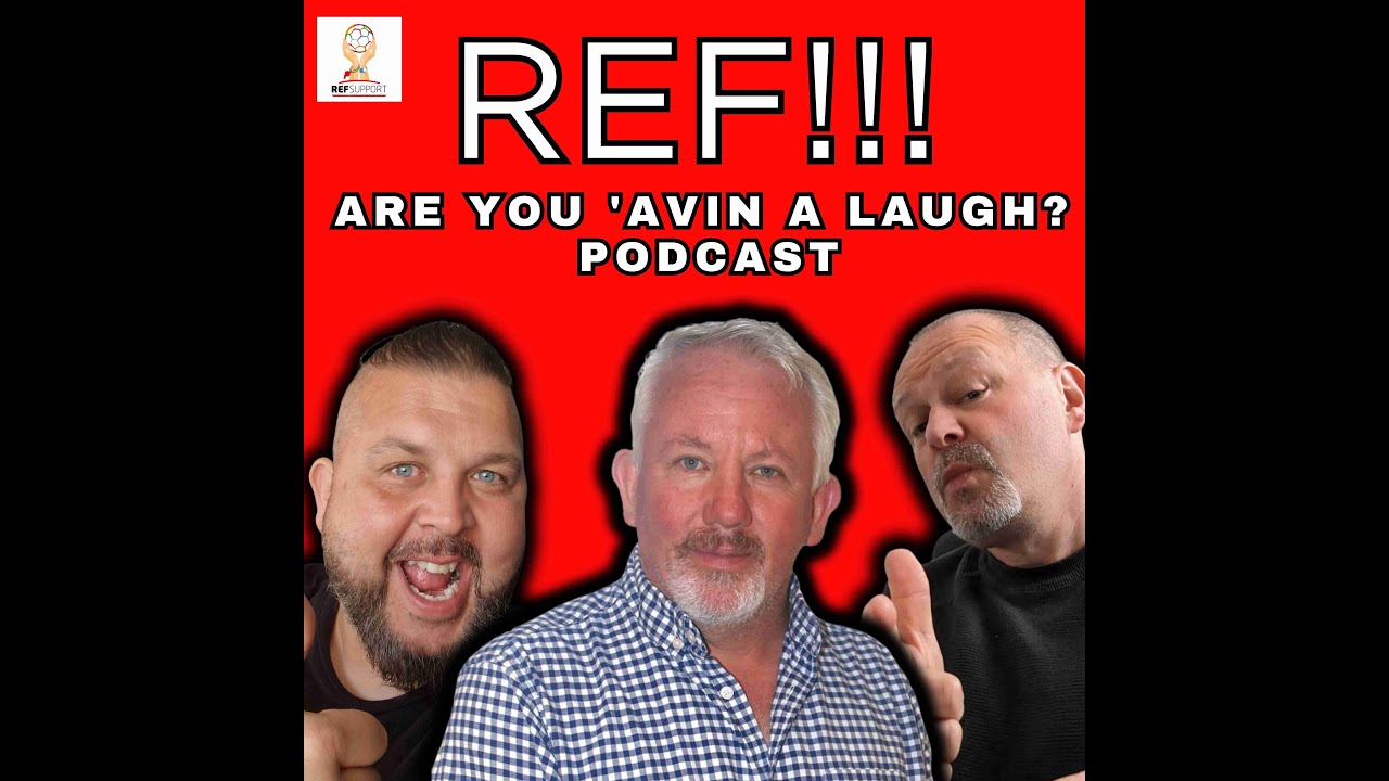 Ref! Are you avin a laugh? - YouTube