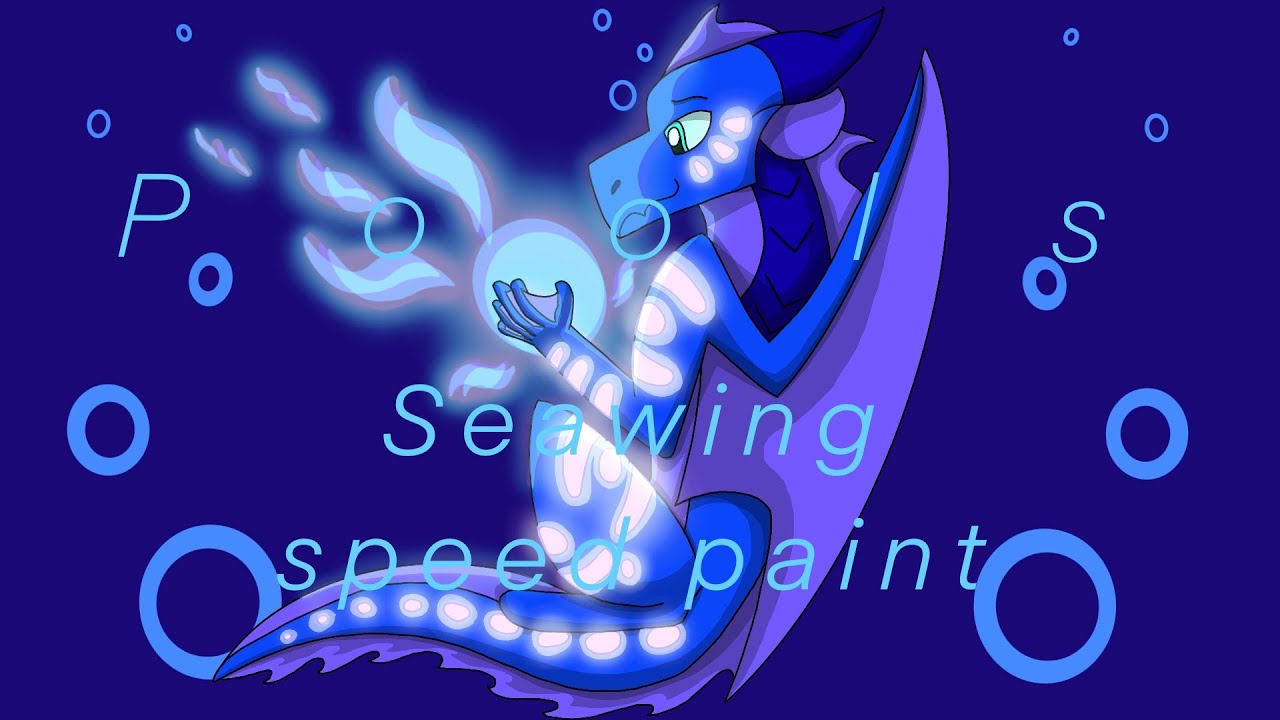 Pools~Seawing speed paint - YouTube