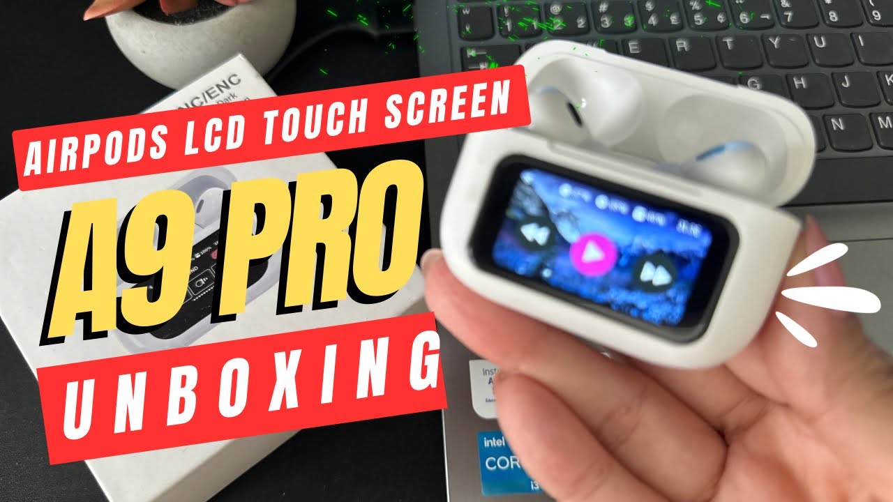 AirPods A9 Pro LCD / Apple AirPod Style / Unboxing - YouTube