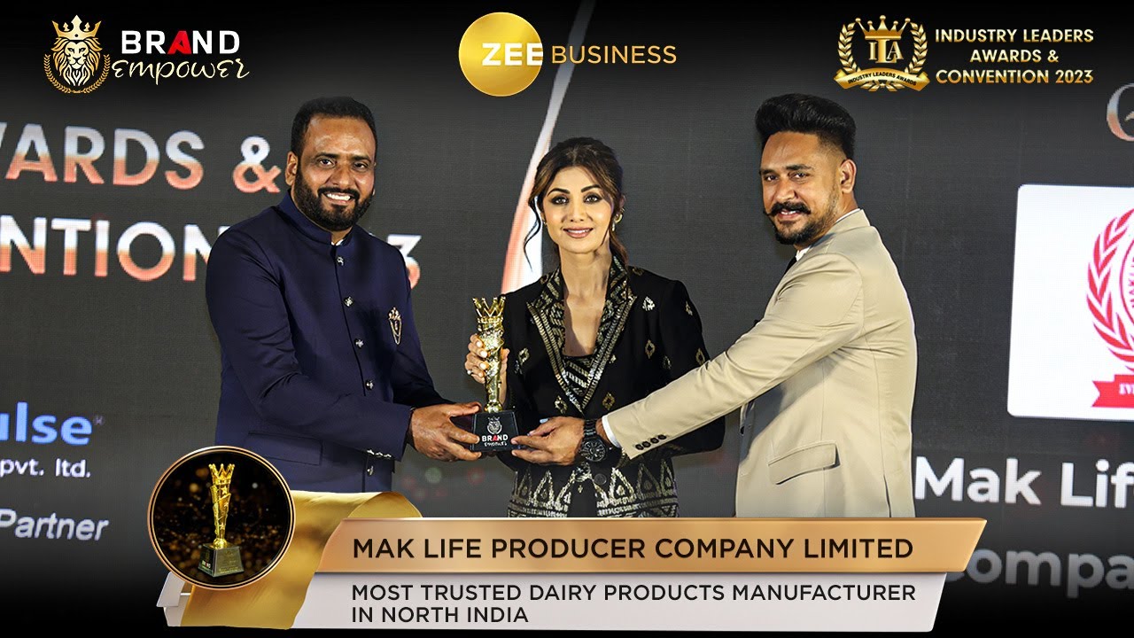 Mak Life Producer Company Limited won Most Trusted Dairy Products ...