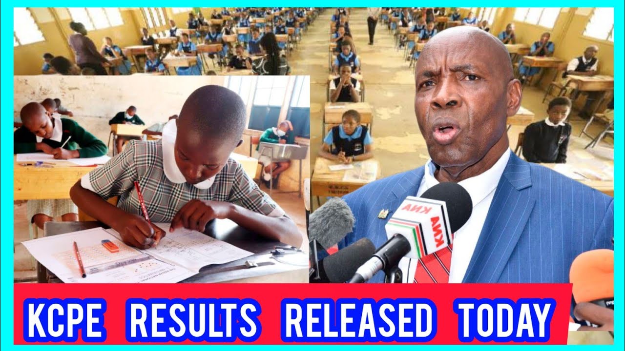 breaking news~KCPE 2023 RESULTS TO BE RELEASED TODAY|KCPE RESULTS ...