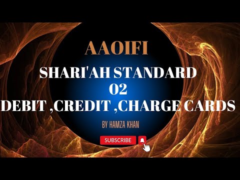 AAOIFI SHARI'AH STANDARD 02 Debit card ,charge card, credit card ...