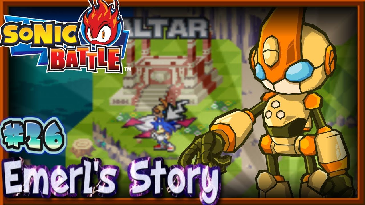 Sonic Battle - Emerl's Story [26] - YouTube