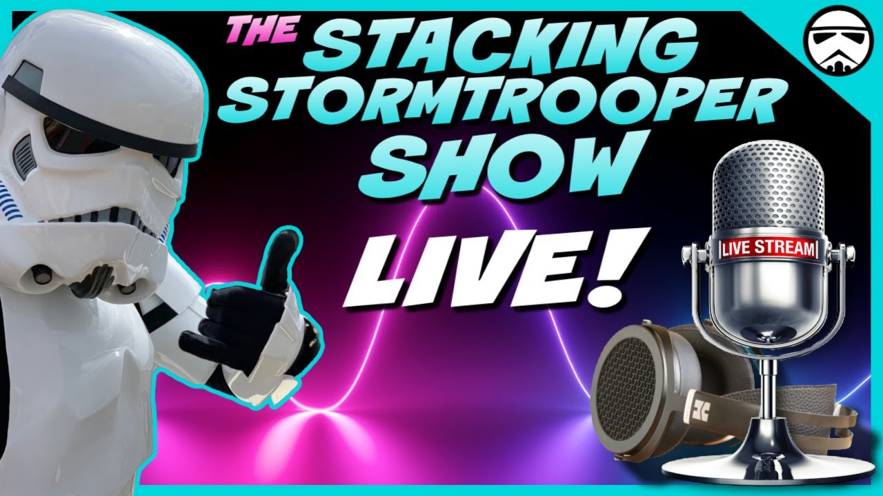 Stacking Stormtrooper Show EP 23 - YouTube