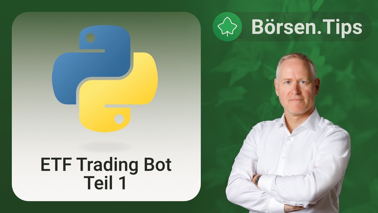 ETF Trading Bot - Teil 1: Der Einstieg in Python, Bibliotheken und ...