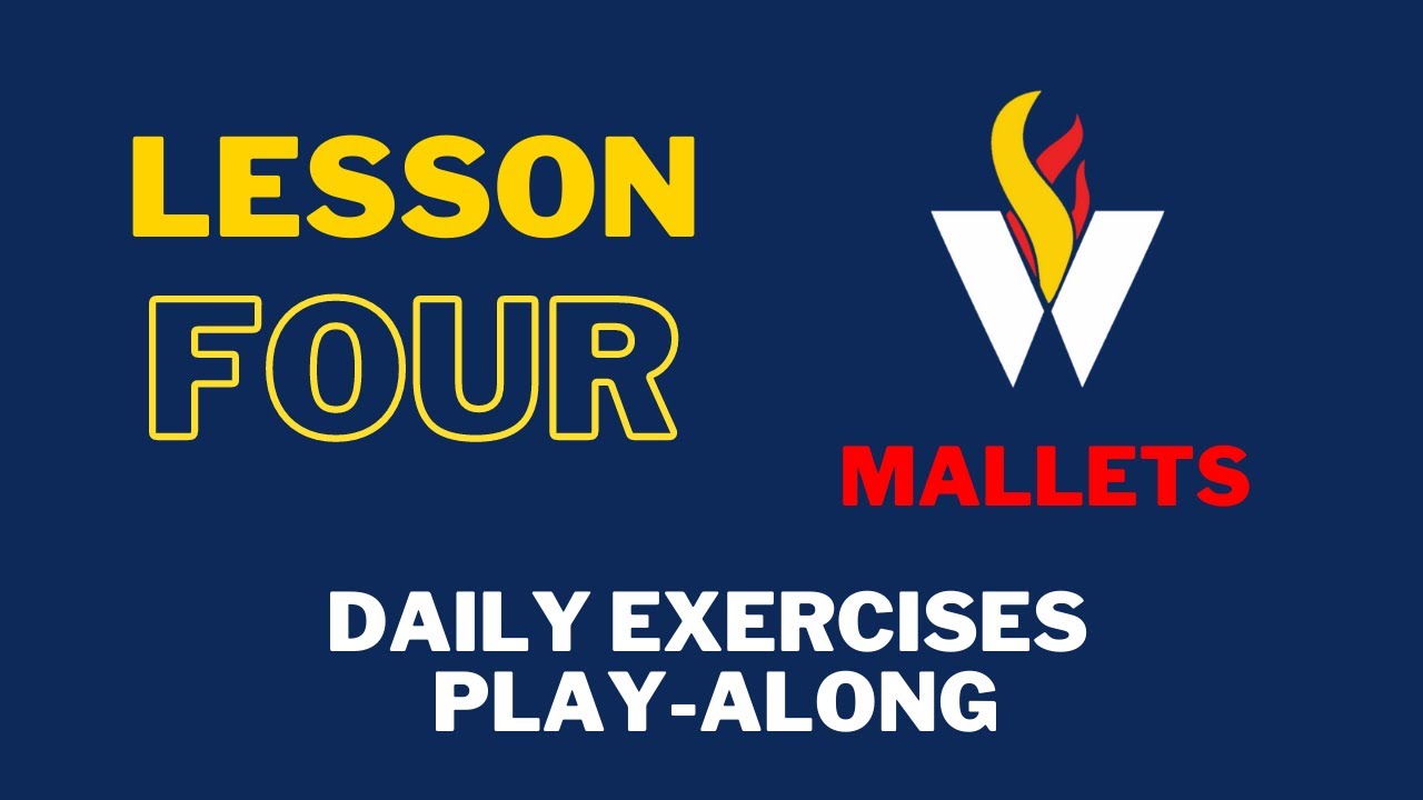 Lesson 4 - Mallets - Daily exercise play along - YouTube