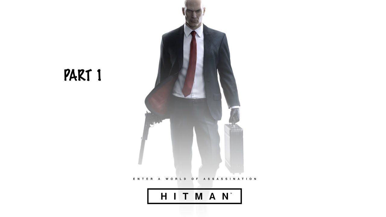 Hitman - Mission 1 [Paris - The Showstopper] - YouTube