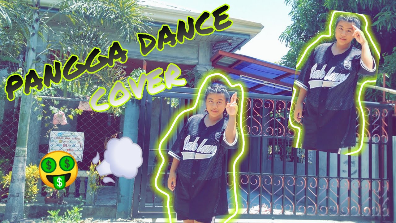 PANGGA DANCE COVER!🤑💚 - YouTube