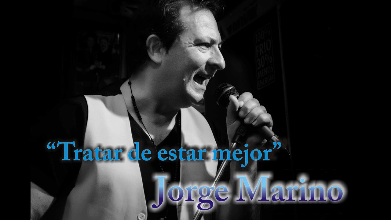 Tratar de estar mejor - Jorge Marino, cover Diego Torres - YouTube