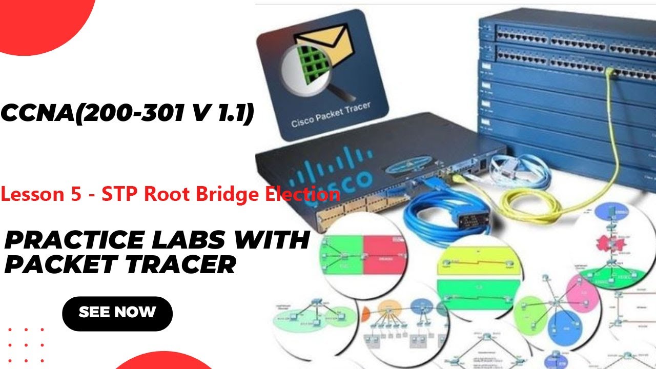 Lesson 5 - STP root bridge Election - YouTube