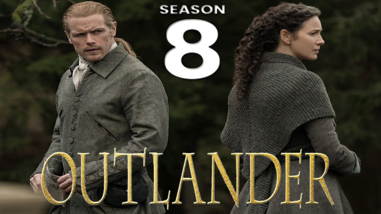 Outlander Season 8 Release Date Cast Trailer Everything You Need To ...