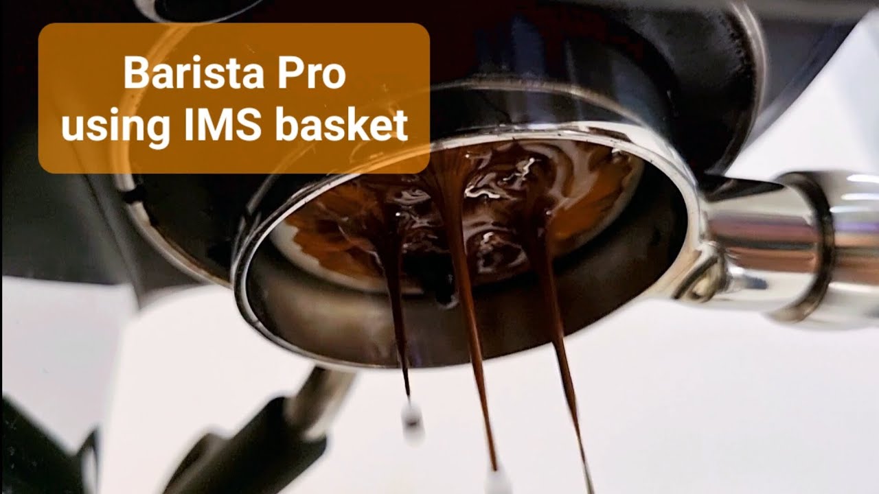 Barista Pro with IMS precision filter basket - YouTube