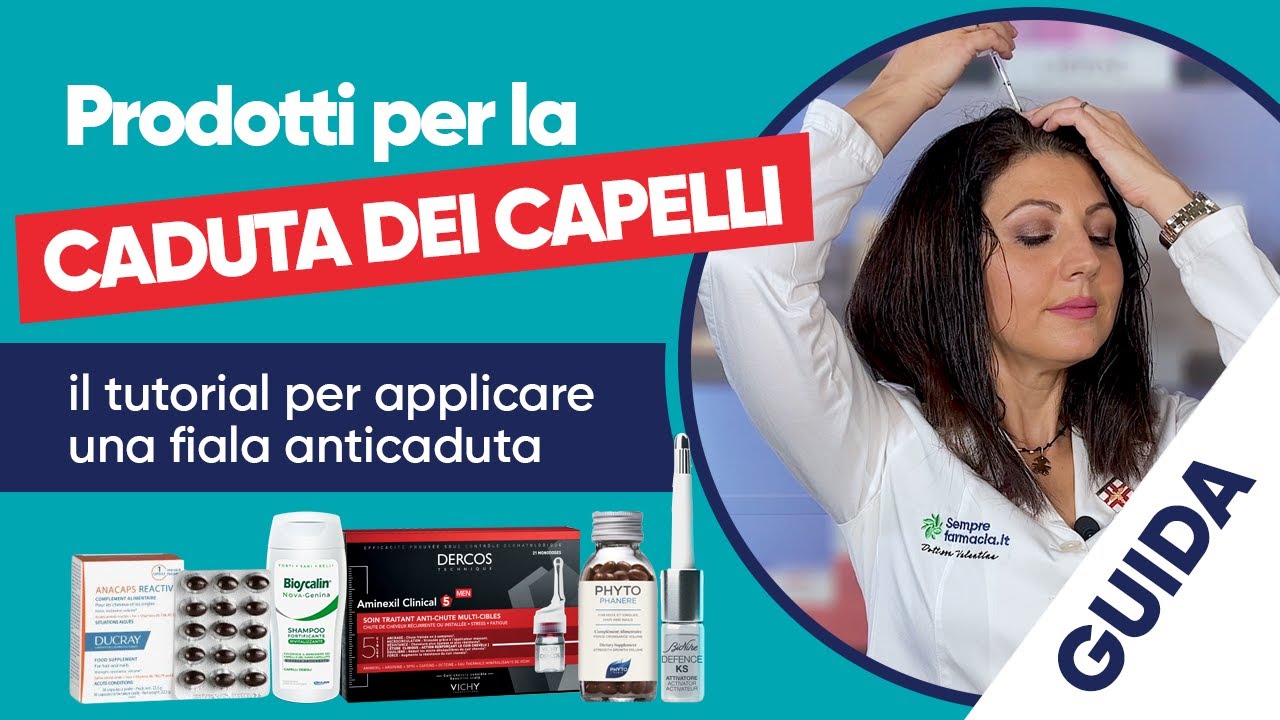 Prodotti per la caduta dei capelli: quali utilizzare? Il tutorial per applicare una fiala ...