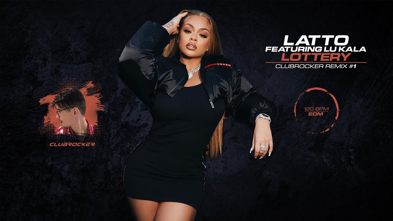 LATTO FEATURING LU KALA - LOTTERY (CLUBROCKER REMIX) #1 PREVIEW - YouTube