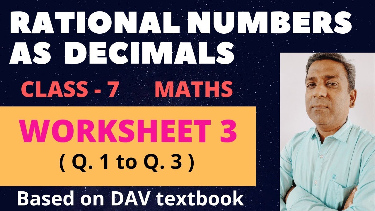 DAV Maths | Class 7 | Rational Numbers as Decimals | Worksheet 3 (Q.1 ...