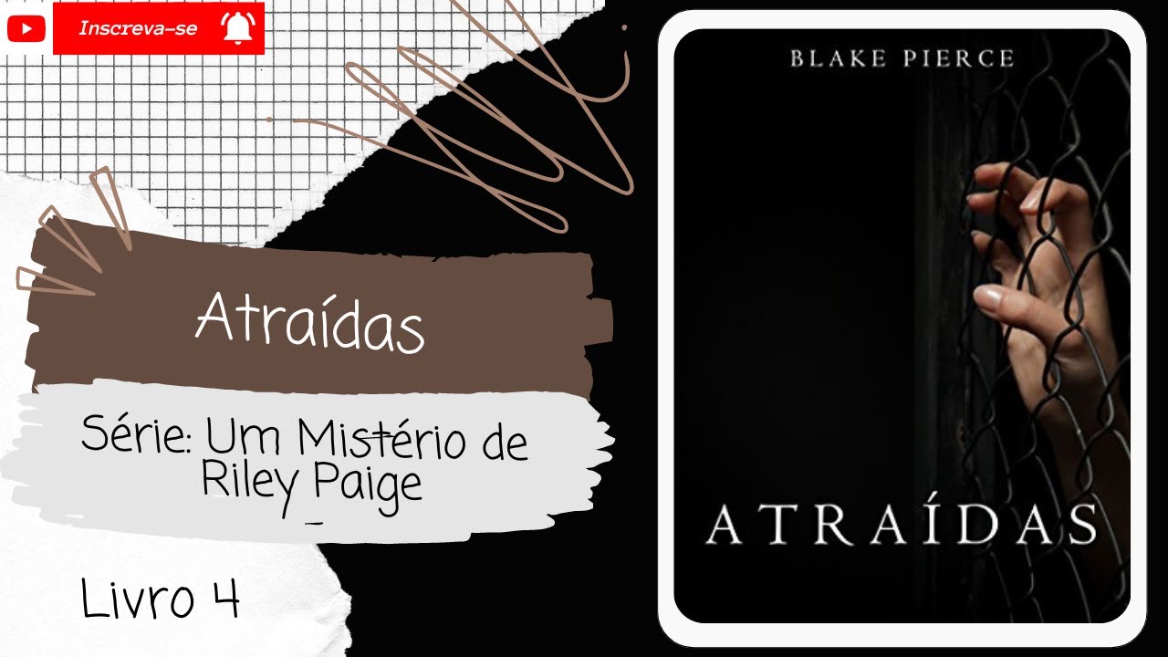 💨Atraídas Série Um Mistério de Riley Page (Livro 4) Completo - YouTube