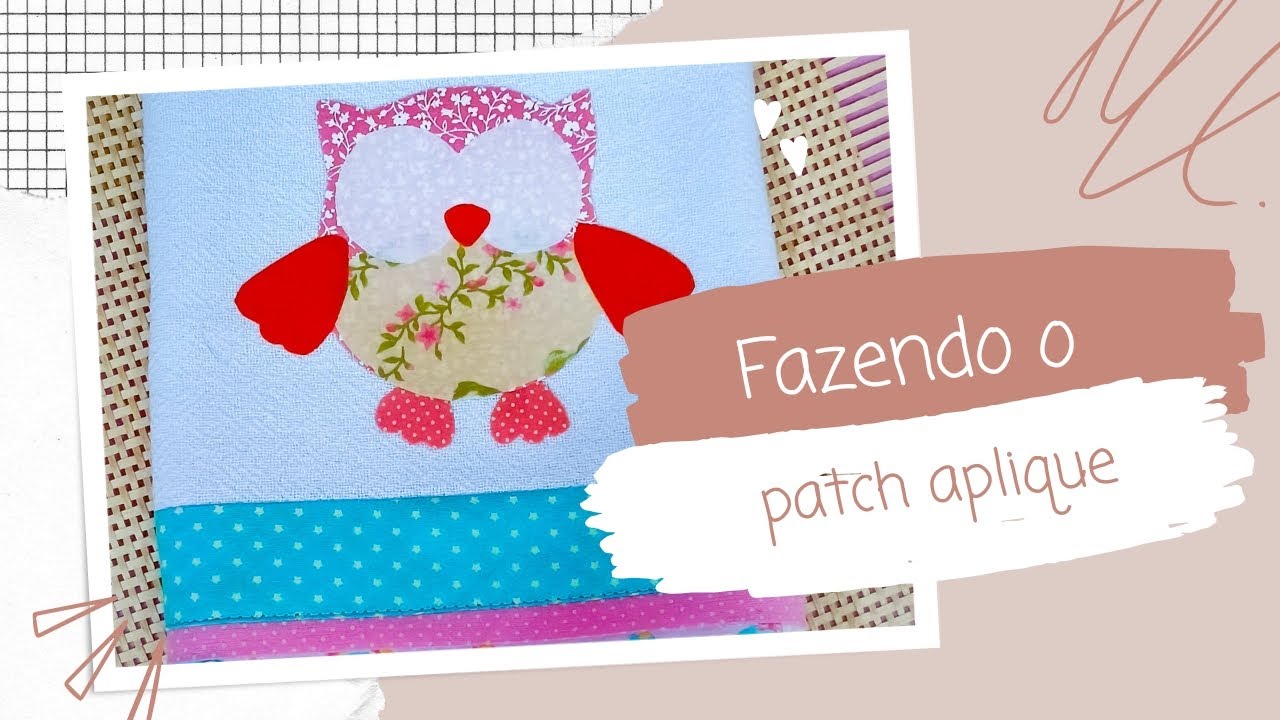 Patch aplique #patchaplique #panodepratopatchwork - YouTube