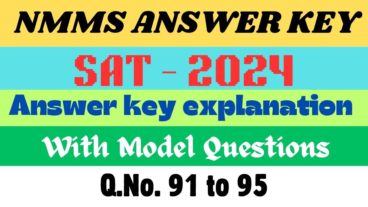 SAT 2024 | NMMS | ANSWER KEY | Model Questions| Q.No. 91 to 95 | Maths ...