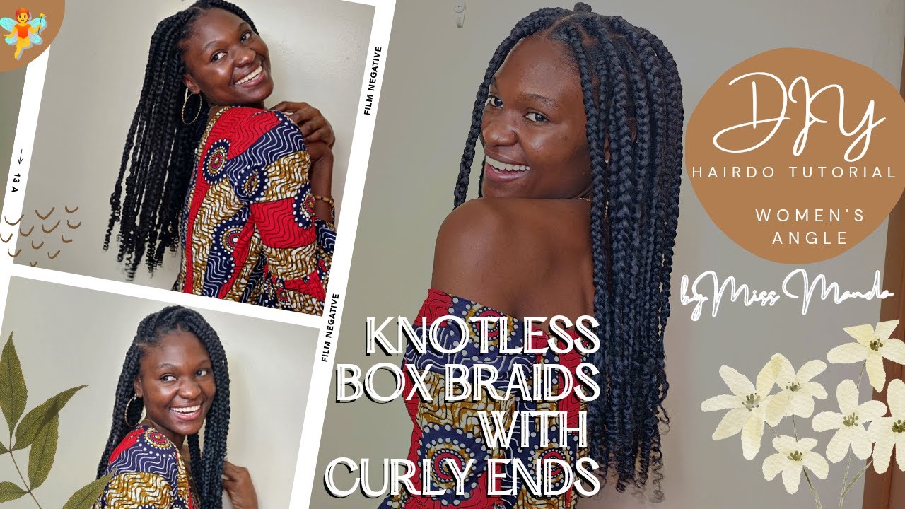 Knotless BOX BRAIDS with CURLY ENDS. Do it yourself (DIY) Tutorial. # ...