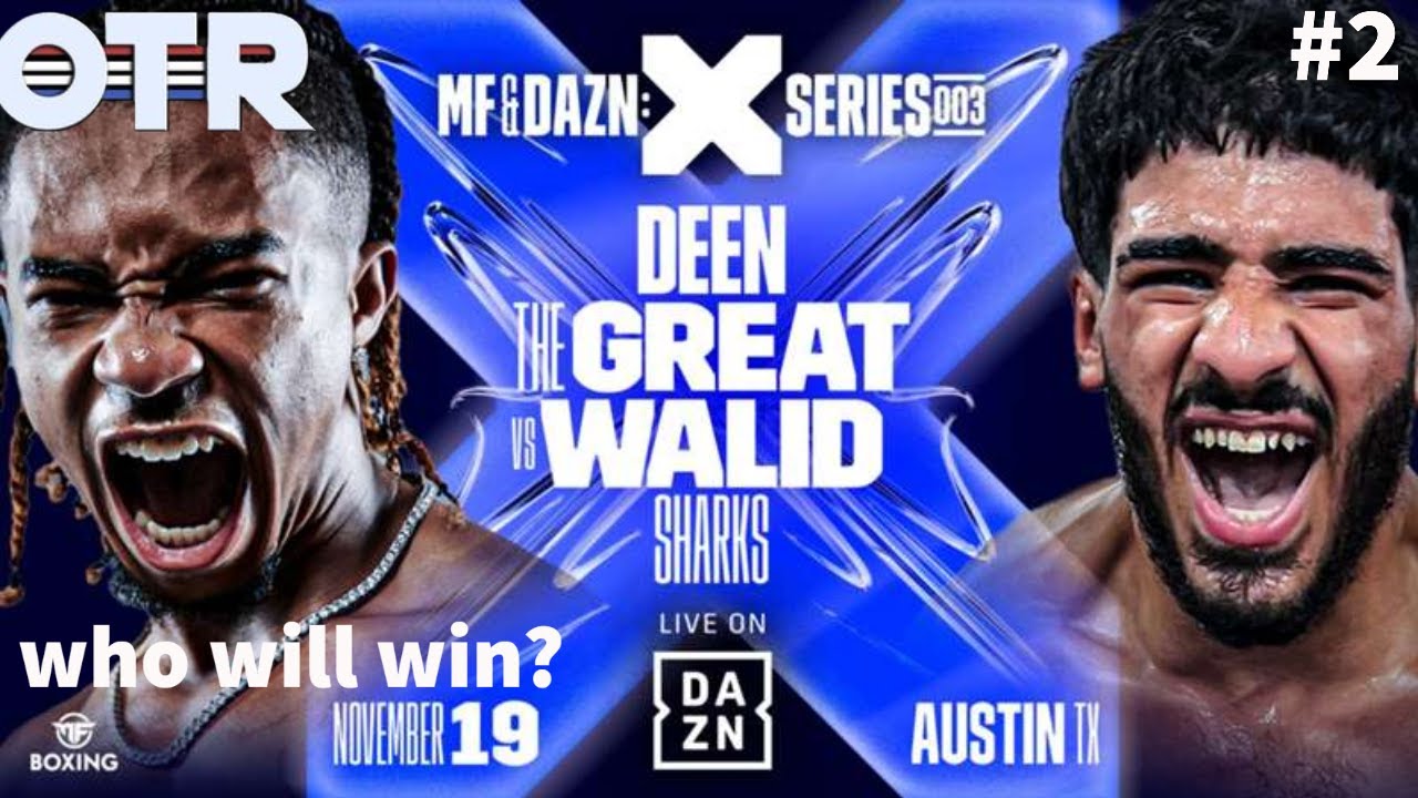 DEEN THE GREAT VS WALID SHARKS - YouTube Boxing Pound For Pound ...