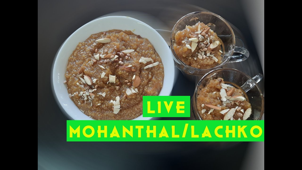 Live Mohanthal/Lachko - Rakshabandhan Special Recipe - YouTube
