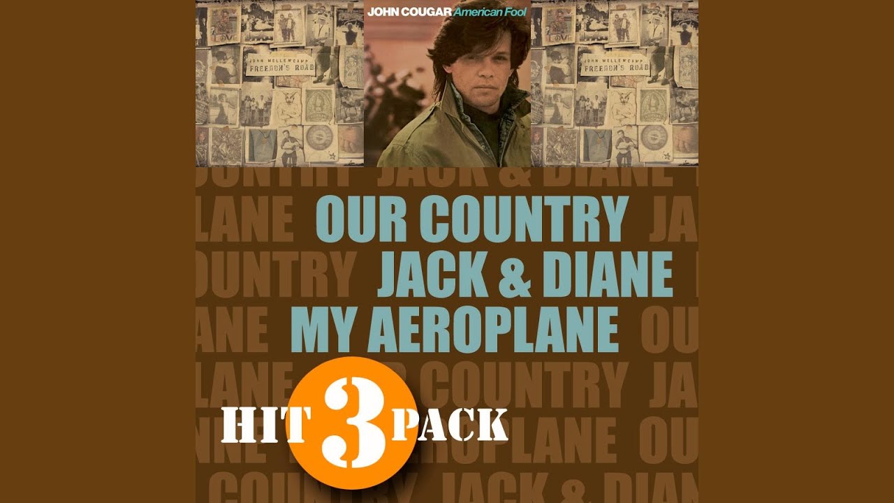 Jack & Diane - YouTube