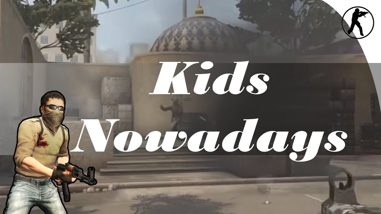 "Kids nowadays" CS:GO Competitive Episode 17 - YouTube