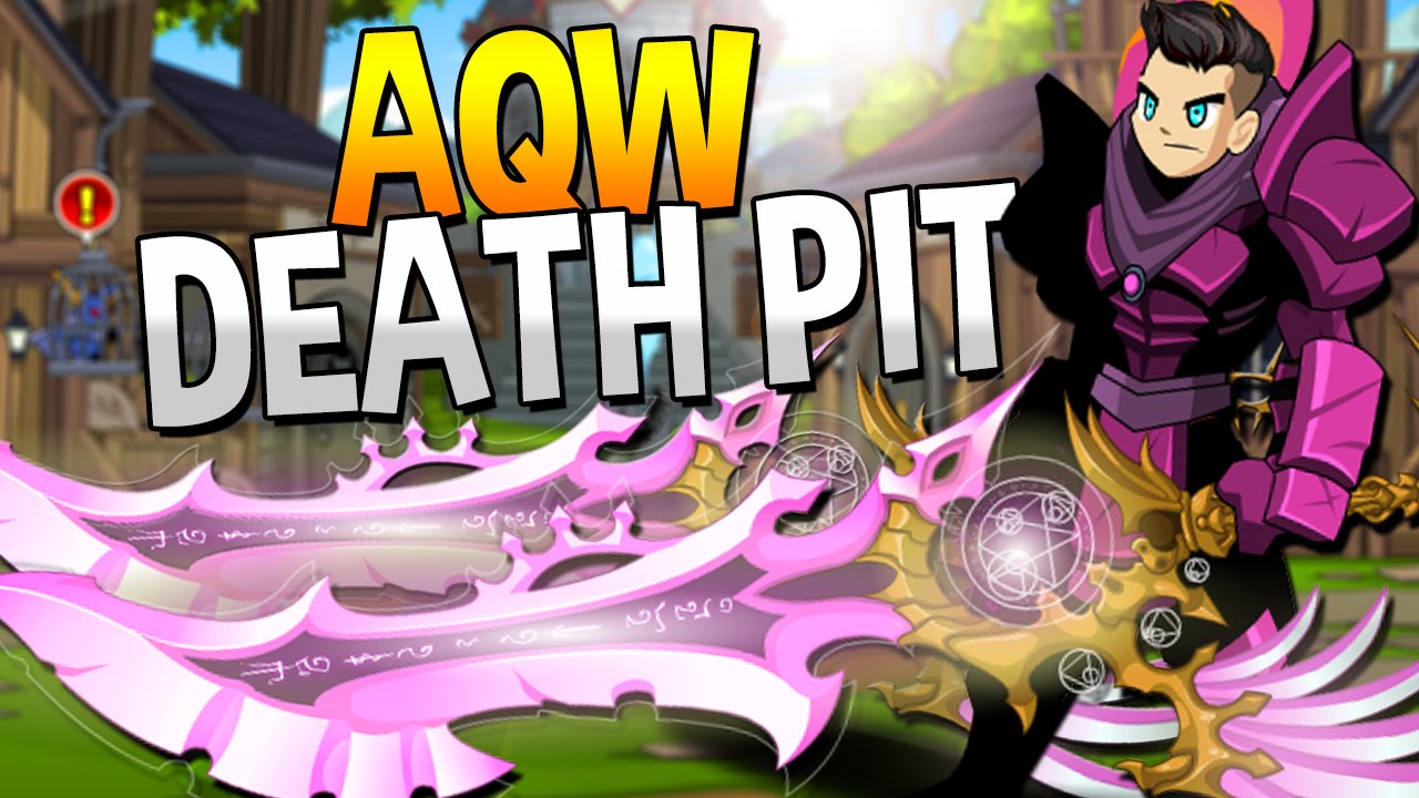AQW DEATH PIT/PINKER DYE AQW 2016 - YouTube