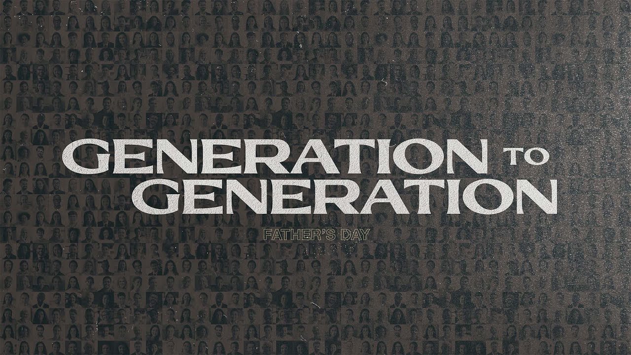 Generation to Generation - YouTube