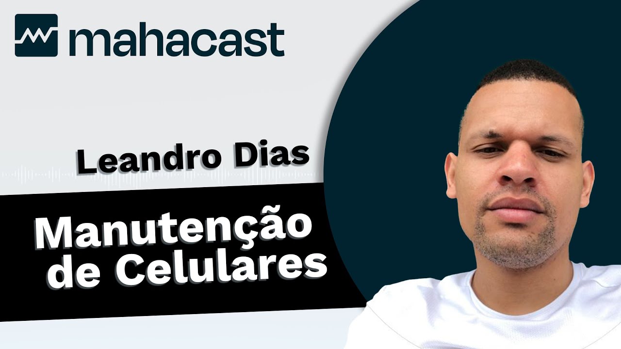 mahacast 09 - Leandro Dias - FixNow - YouTube